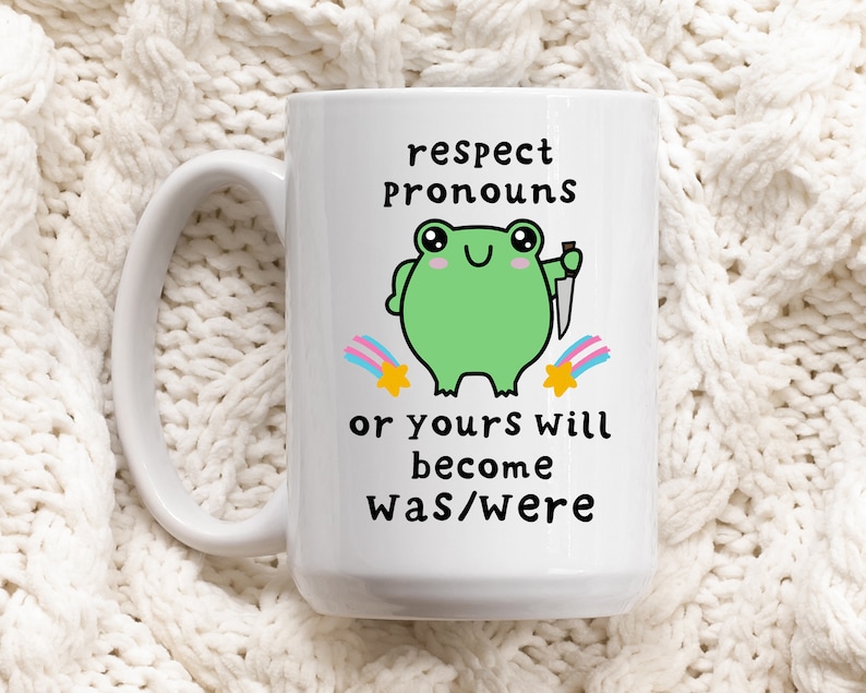 Coffee Mug Respect Pronouns Mug Transgender Coffee Mug - Etsy