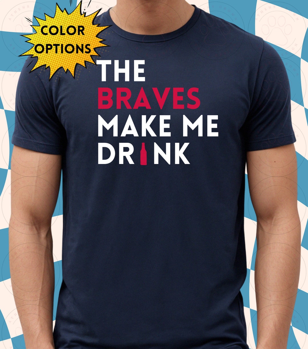 Atlanta Braves Shirt Braves Tshirt unisex Braves Make Me Drink Funny ...
