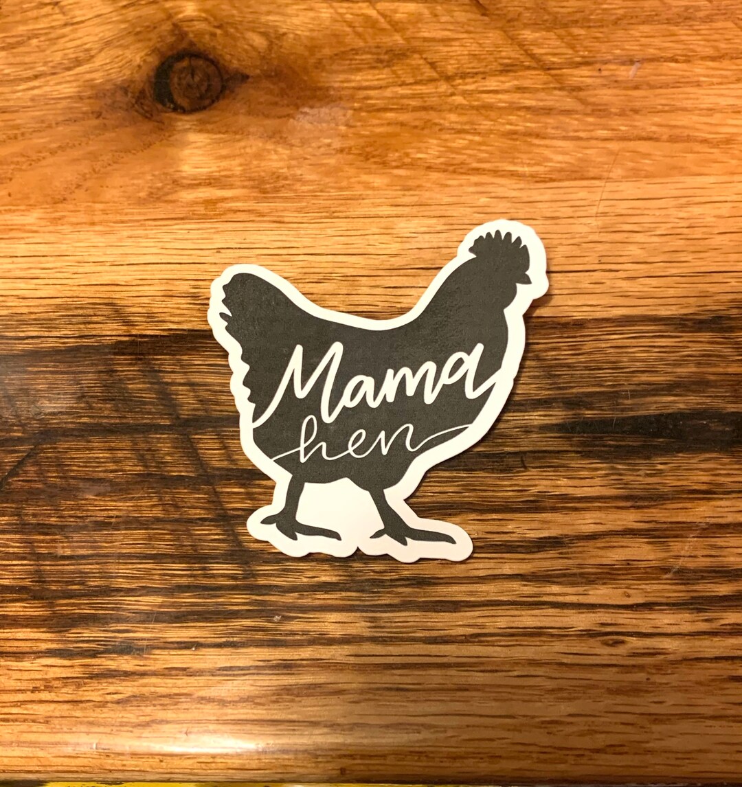 Mama Hen Sticker, Chicken Lady, Crazy Chicken Lady, Funny Chicken ...