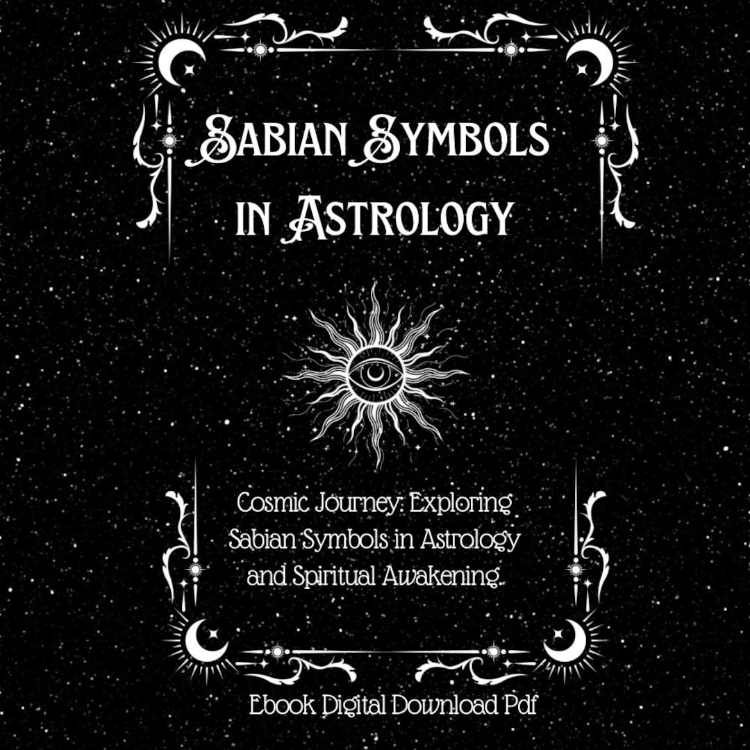 Sabian Symbols in Astrology Ebook: Spiritual Awakening Guide (digital ...