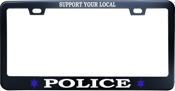 Support Your Local Police
