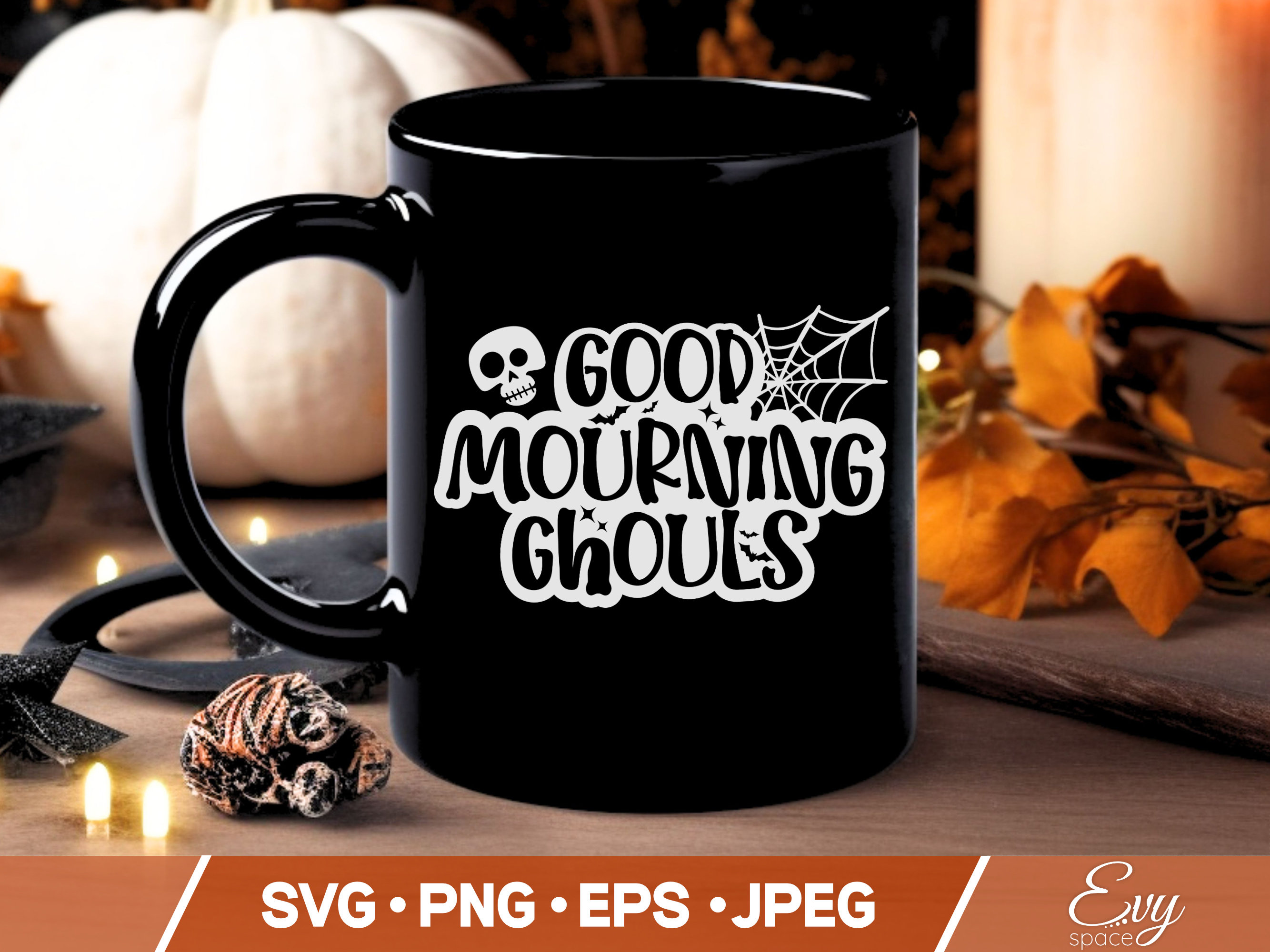 Good Mourning Ghouls Svg Png for Halloween Coffee Mug, Let's Go Ghoul ...