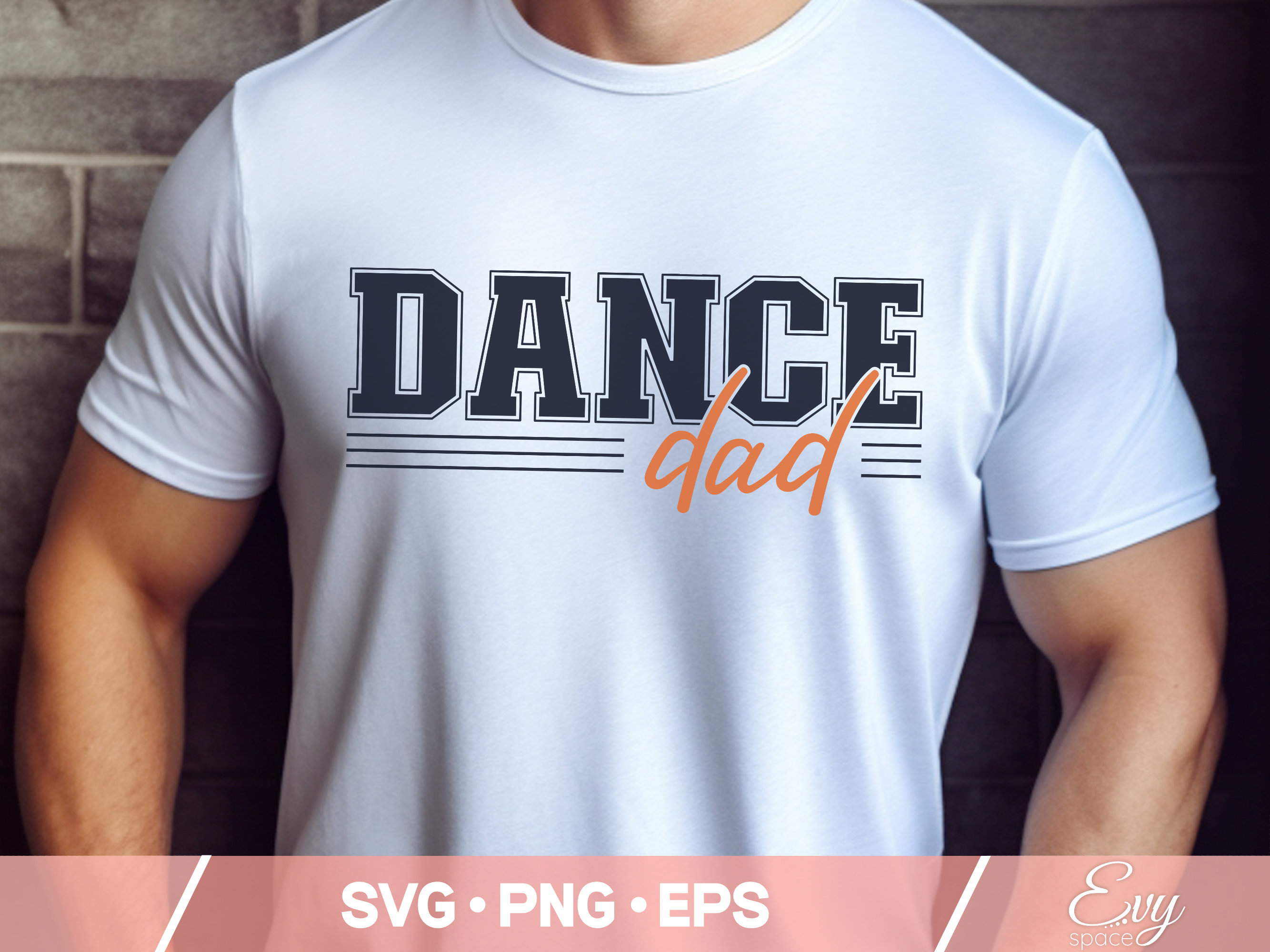 Dance Dad Svg Png Perfect Gift for Proud Dancer’s Father, Dance Family ...