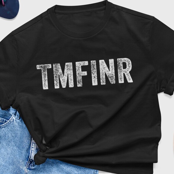 Tmfinr Shirt - Etsy