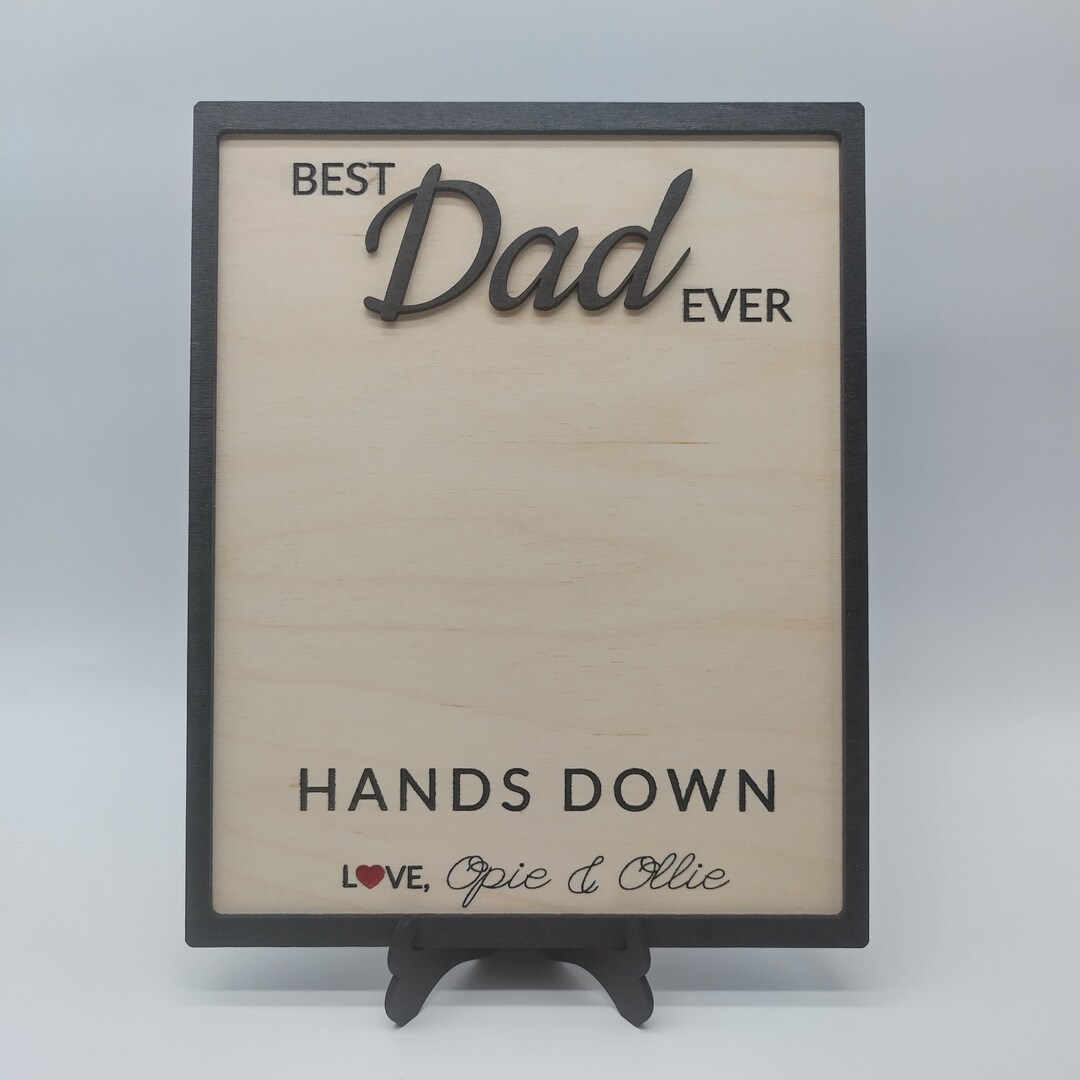 Hands Down Best Dad Ever Personalized Engraved Wooden Sign - Etsy