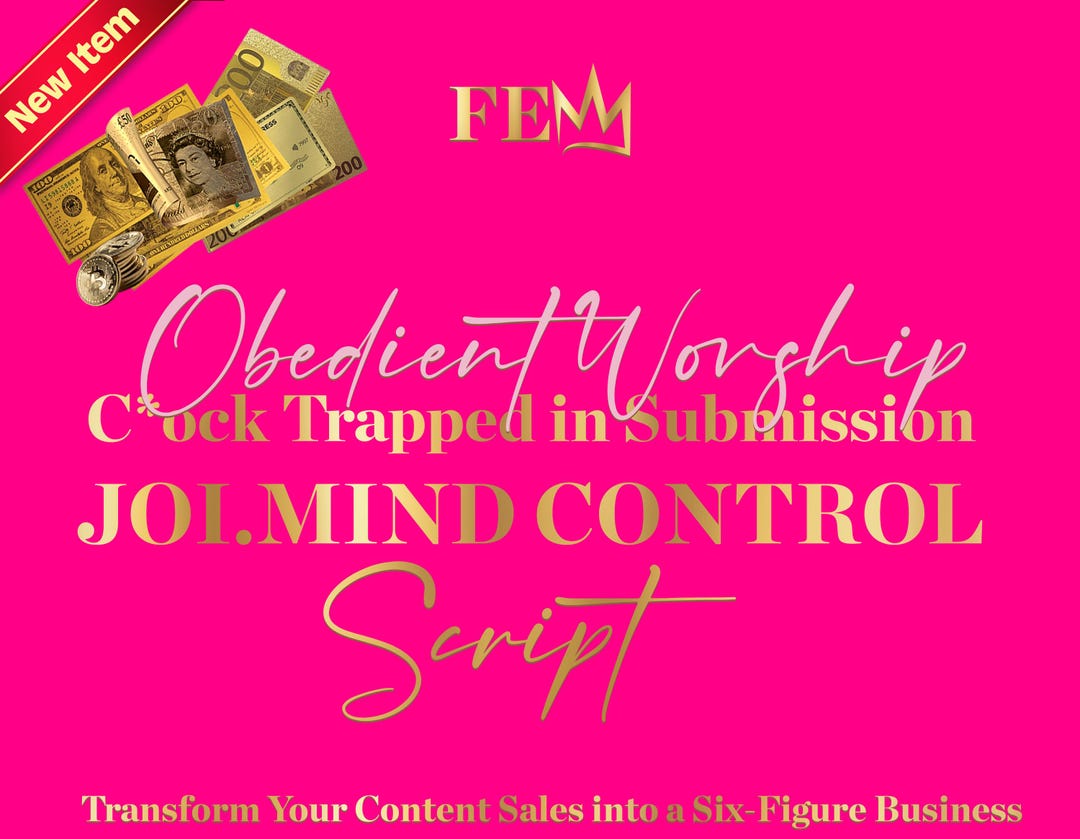 FEMDOM OBEDIENT WORSHIP, Joi, Mindcontrol Script Femdom Strategy Findom Femdom Content Creation ...