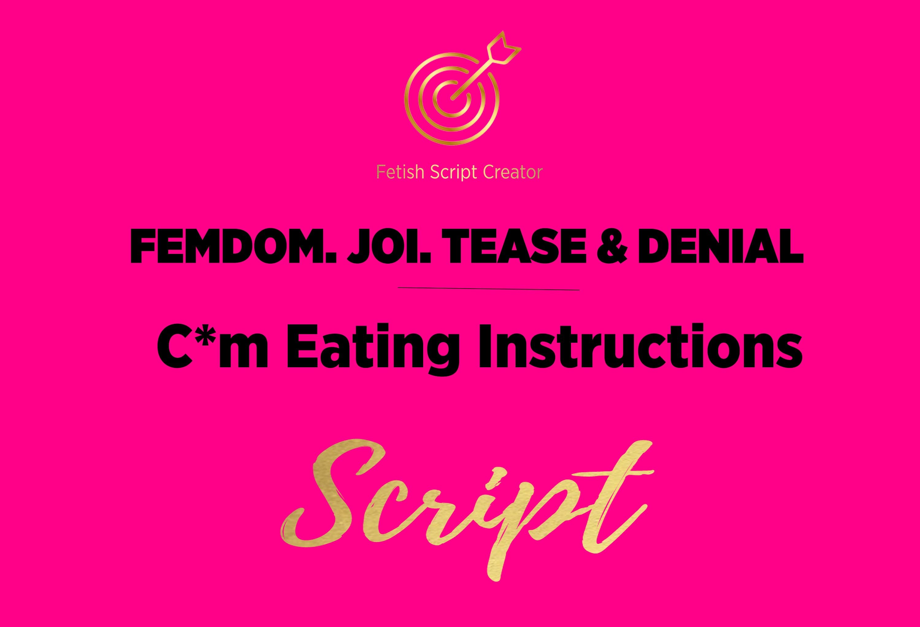 Cei Joi Tease Femdom Script Audio Script Phone Session Script Video Clip Script Ppv Script Cam