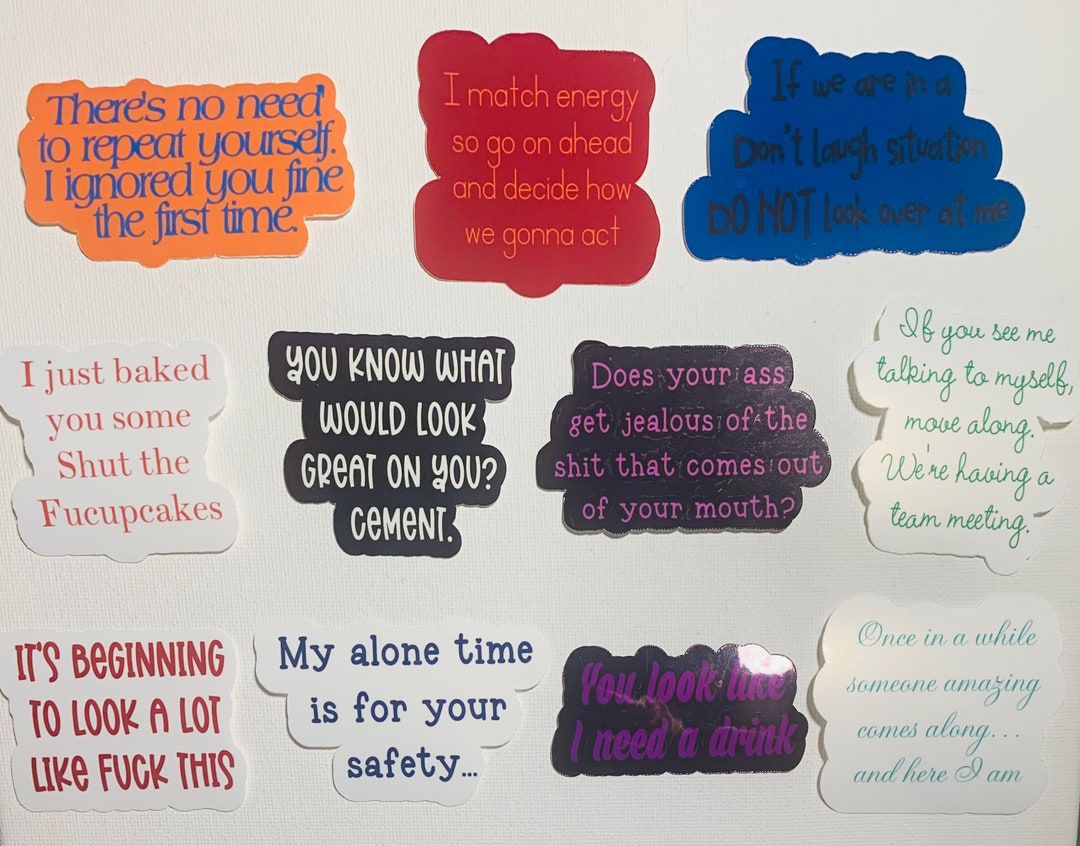 Funny Sarcastic Stickers #1, Handmade Stickers, Funny Sayings, Funny ...