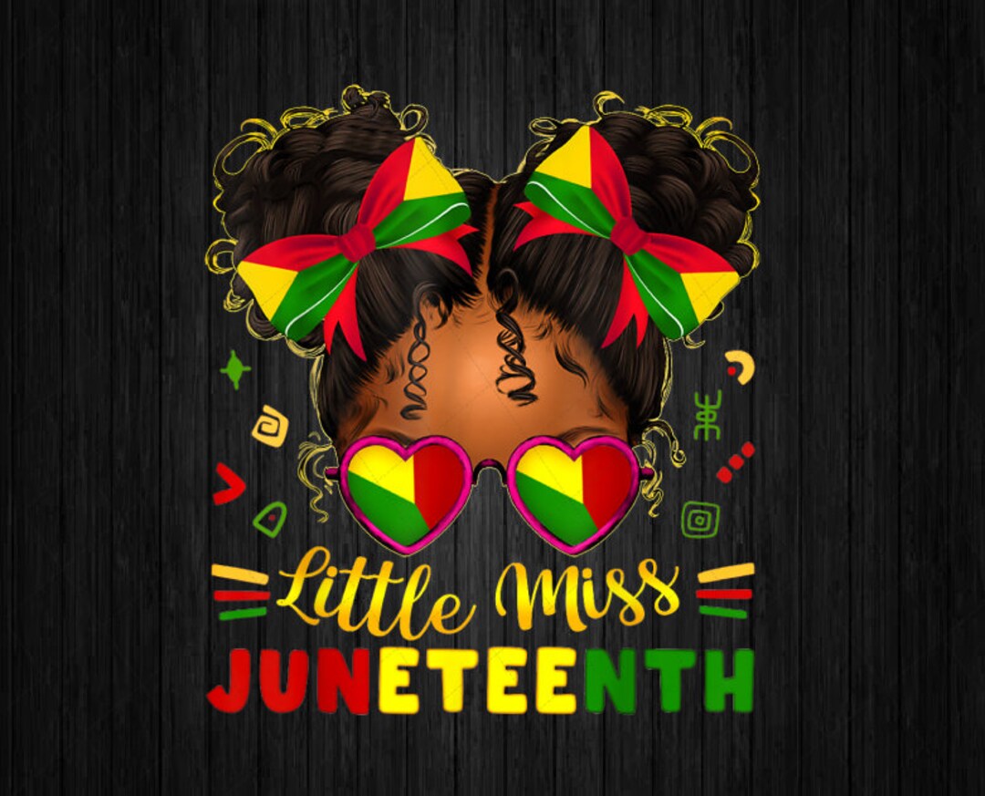 PNG ONLY Little Miss Juneteenth Png, Freedom Black American African Png ...