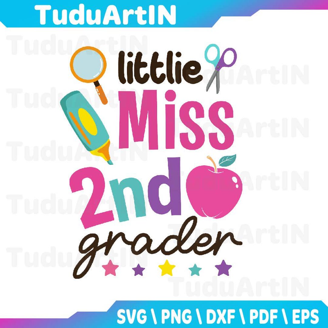 Little Miss 2nd Grade First Day of Second Grade Cute Girls Svg, Cute ...