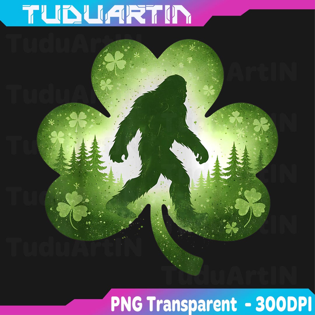 St Patricks Day Big-foot Sasquatch Shamrock Png, Big-foot Shamrock St ...