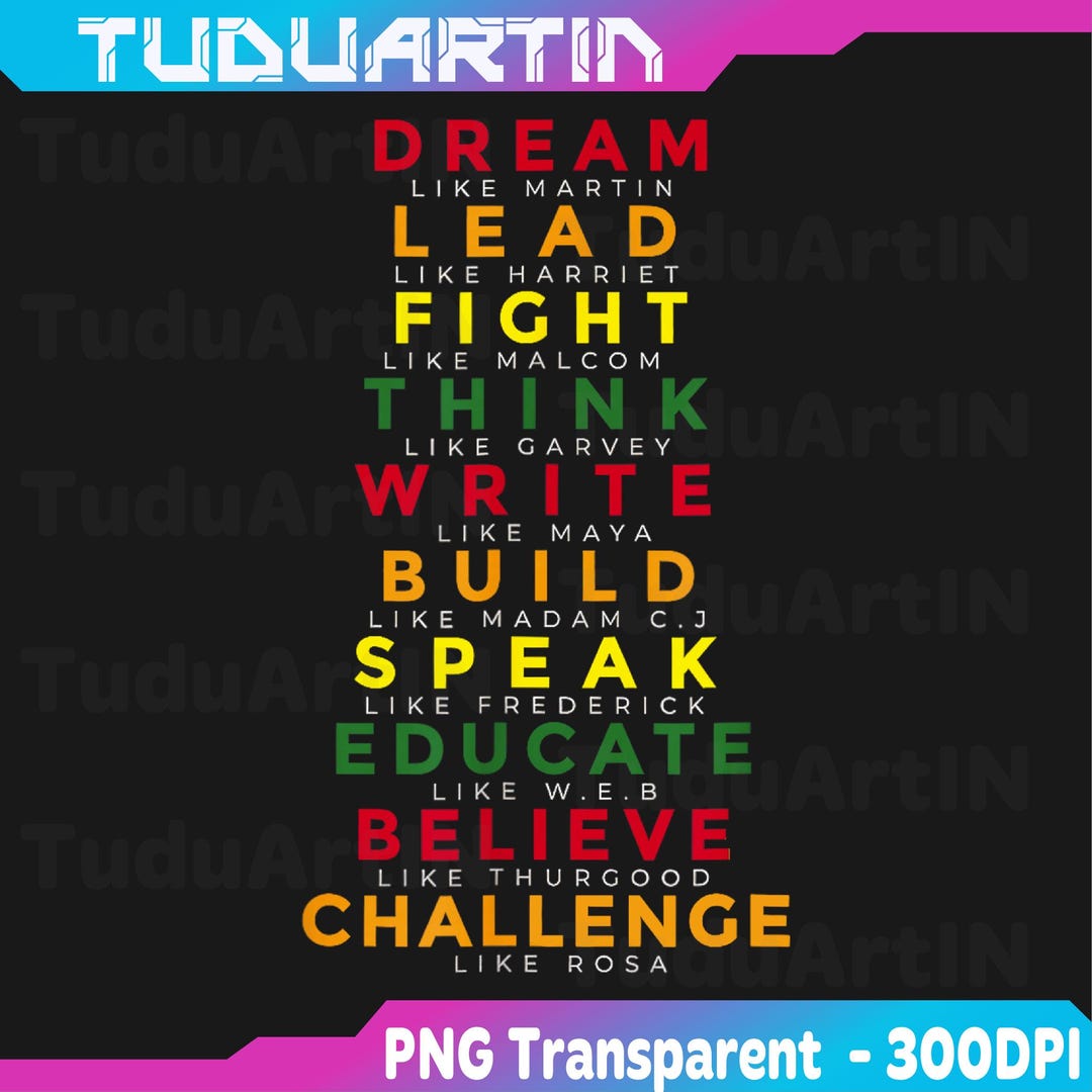 Black History Month Dream Like Martin Lead Like Harriet Png, Leaders ...