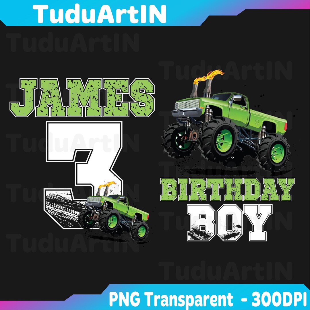 Personalized Birthday Monster Truck Birthday Boy Png,truck Boy Birthday ...