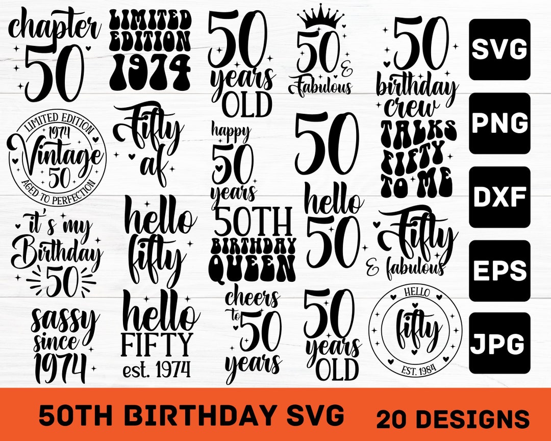 50th Birthday Svg Bundle, Fabulous Svg, Birthday Svg, Dad 60th Birthday ...