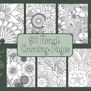 Set 1 50 Flower Coloring Pages Floral Coloring Pages Relaxing Stress ...