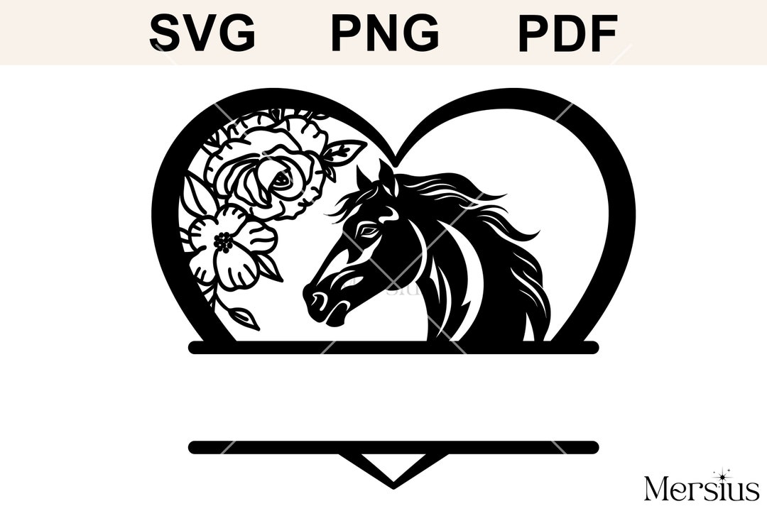 Horse Heart SVG, Equestrian Svg, Horse Split Name Frame Svg, Horse ...