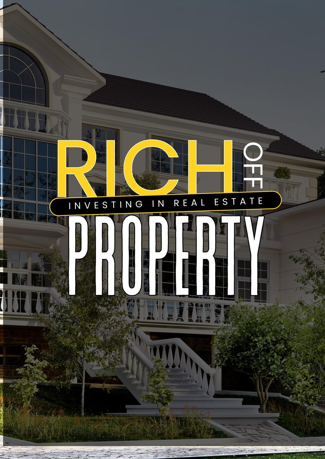 Rich off Real Estate | the Ultimate Guide to Property Investing - Etsy