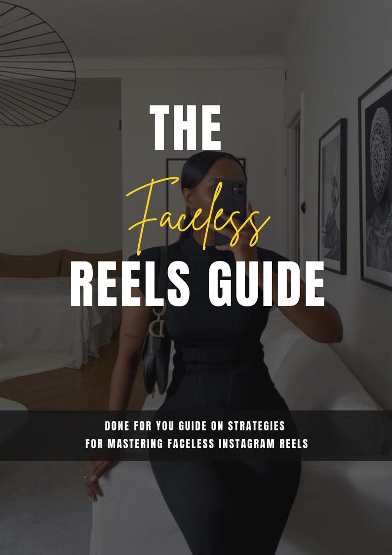 The Faceless Reels Guide | DFY Instagram Reels Strategy | Editable ...