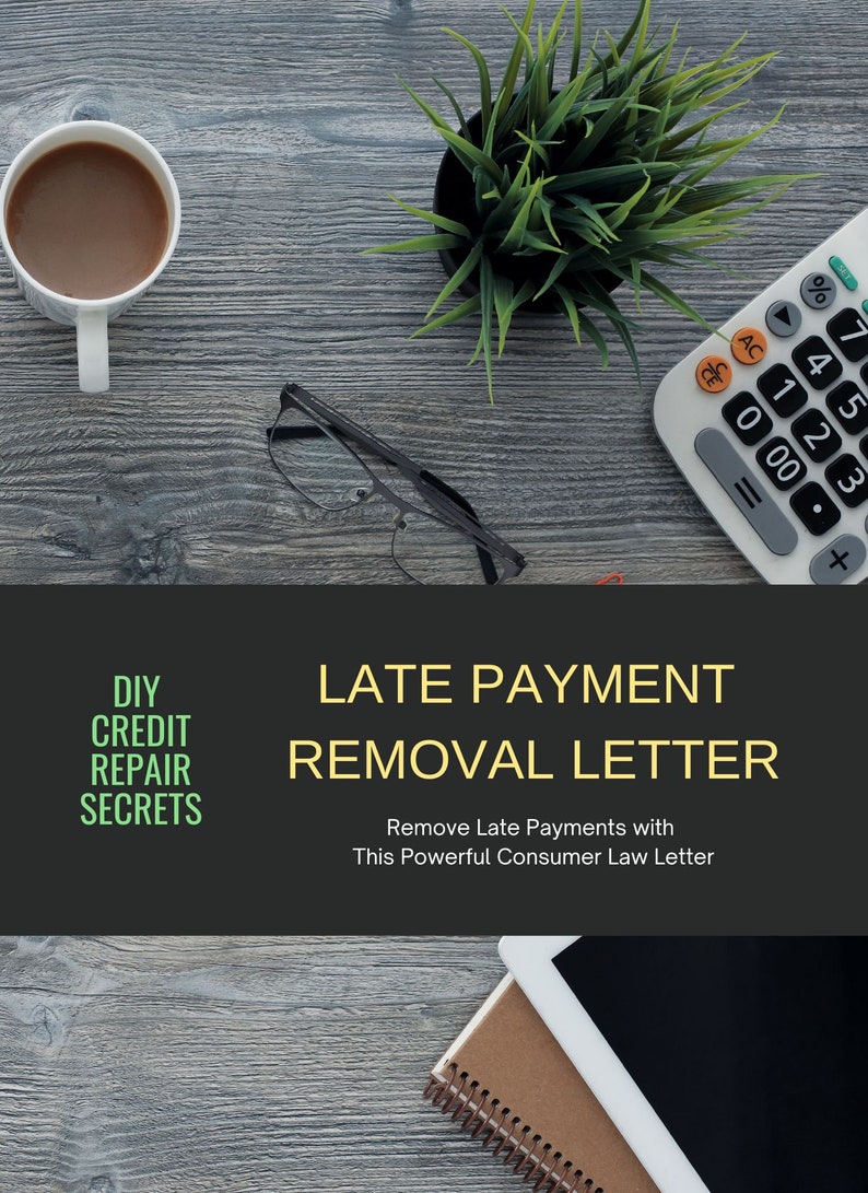 DIY Credit Repair Late Payment Removal Letter - Etsy