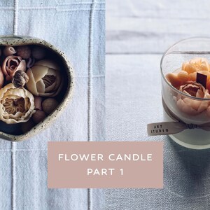 Handmade Flower Candle Tutorial Course Fun Candle Flower Candle Making ...