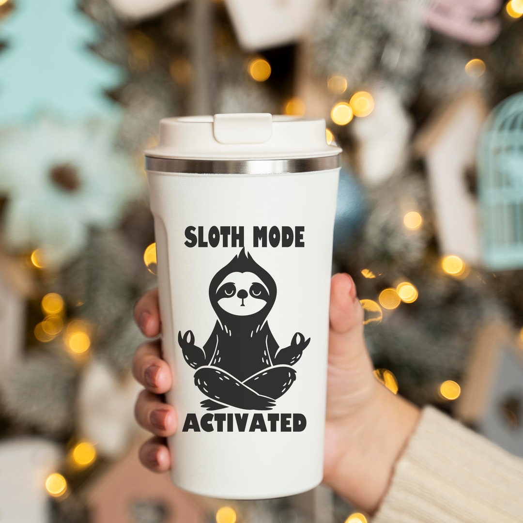 Sloth SVG | Sloth Mode Activated | Digital Download - Etsy
