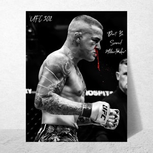 UFC 302 Limited Edition / Dustin Poirier Poster / Don't Be Scared ...