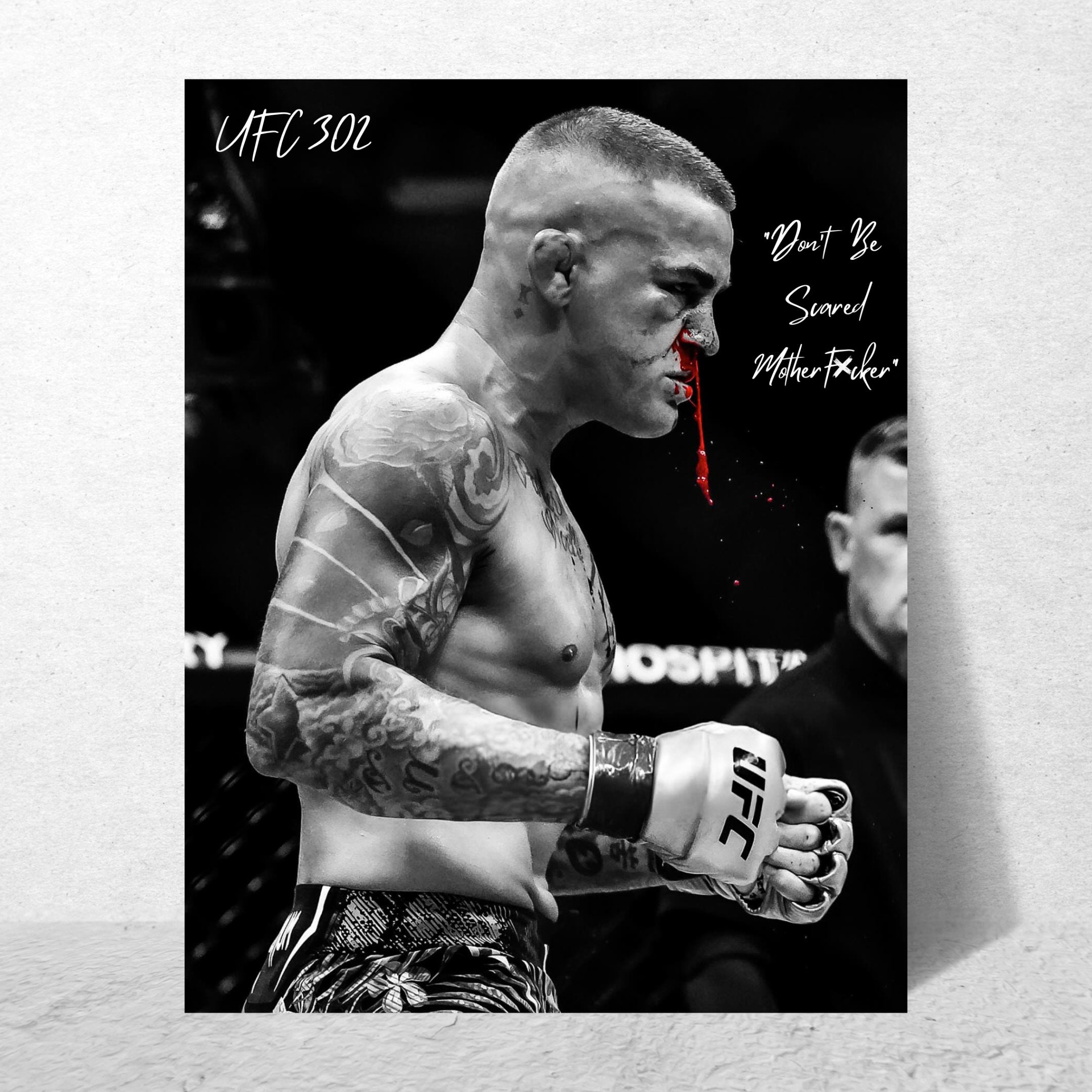 UFC 302 Limited Edition / Dustin Poirier Poster / Don't Be Scared ...