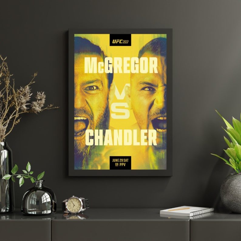 UFC 303 Limited Edition Framed Poster / Mcgregor Vs Chandler Framed ...