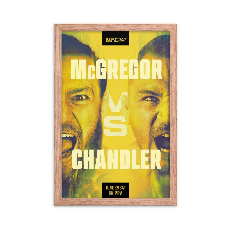 UFC 303 Limited Edition Framed Poster / Mcgregor Vs Chandler Framed ...