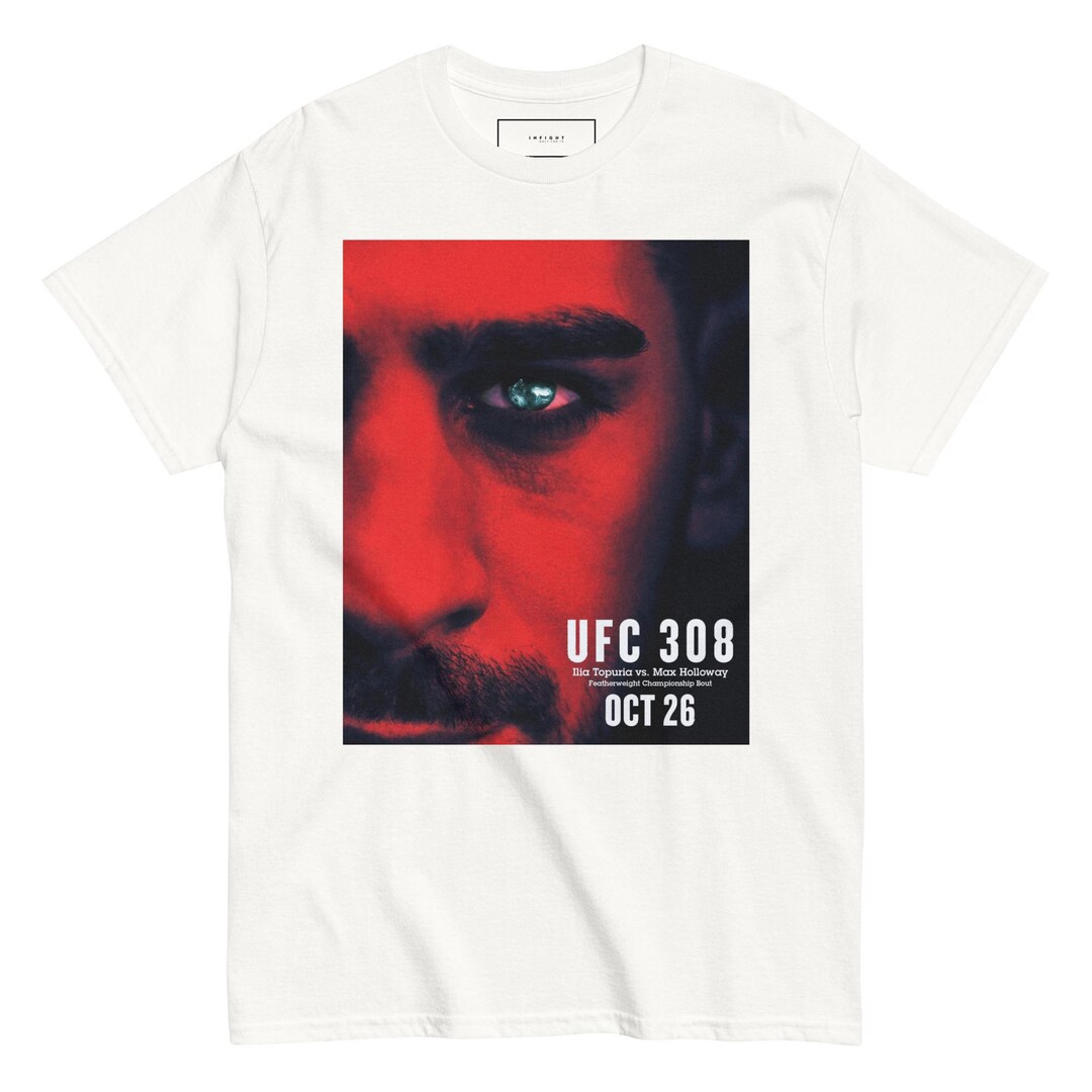 UFC 308 Limited Edition / Ilia Topuria T-shirt / UFC 308 T-shirt ...