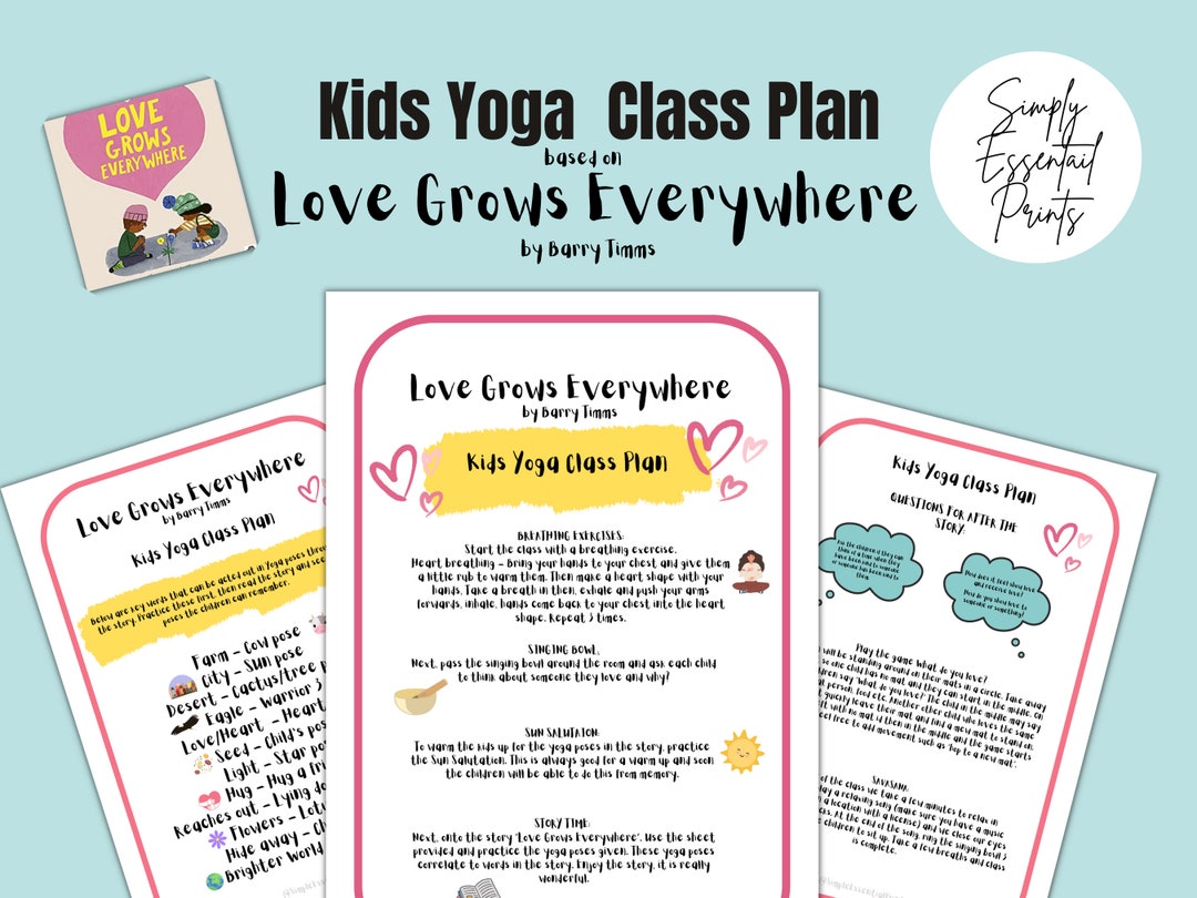 Kids Yoga Class Plan PDF Download/ Based on Love Grows Everywhere Book ...