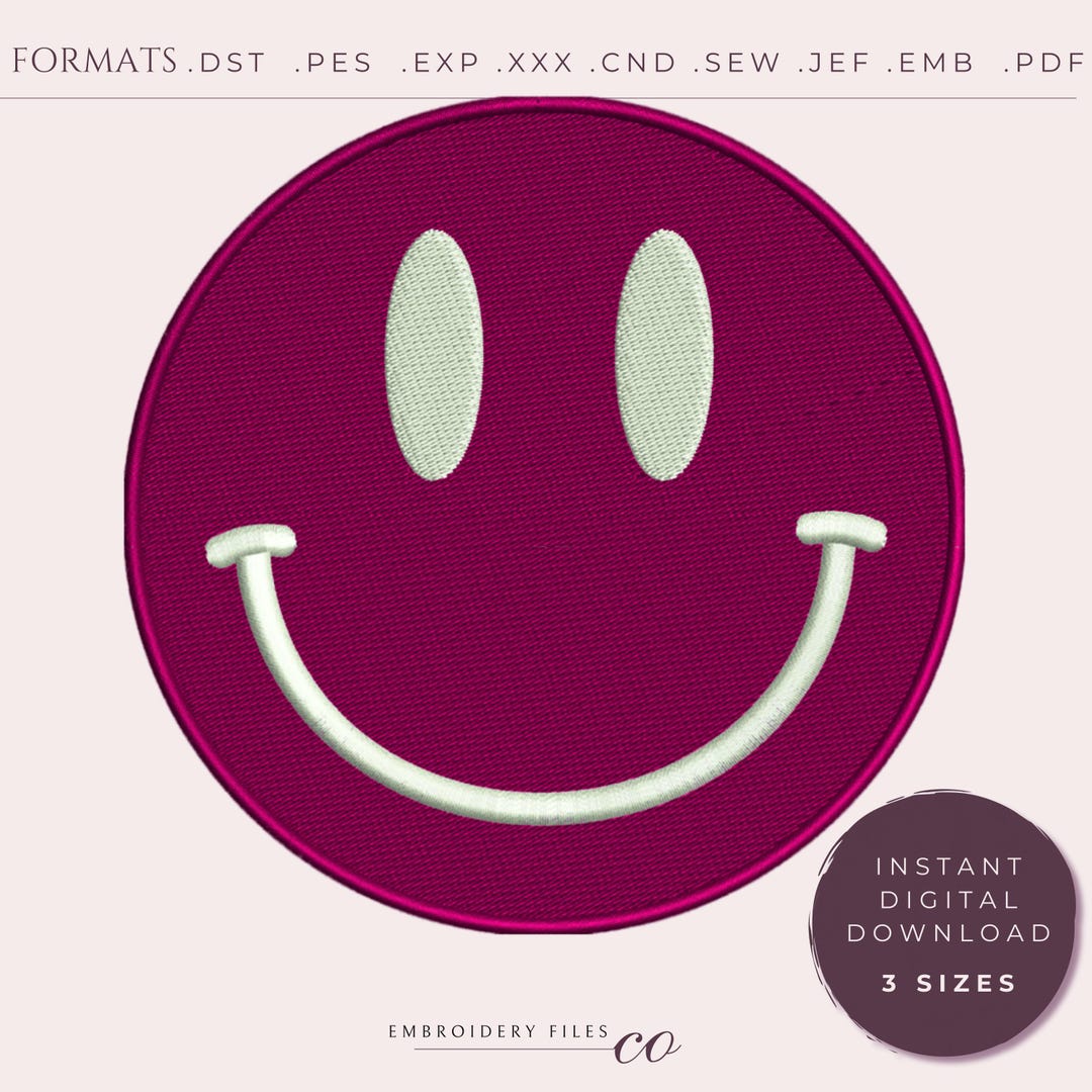 Smiley Embroidery Design. Smiley Face Embroidery. Trendy Embroidery. PES and DST Files. 4x4 and ...