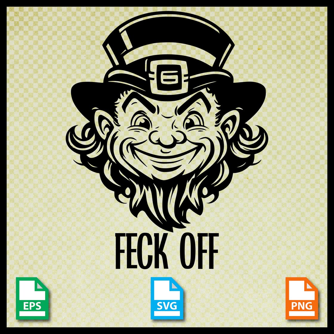 Feck off Svg, Silhouette Cameo, Cricut, Funny T Shirt Design ...