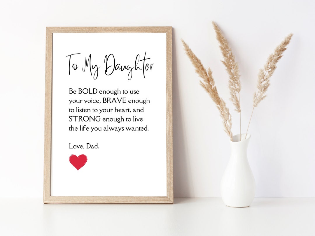 To My Daughter, Poem for Daughter, Be Bold Be Brave, Gift for Daughter ...