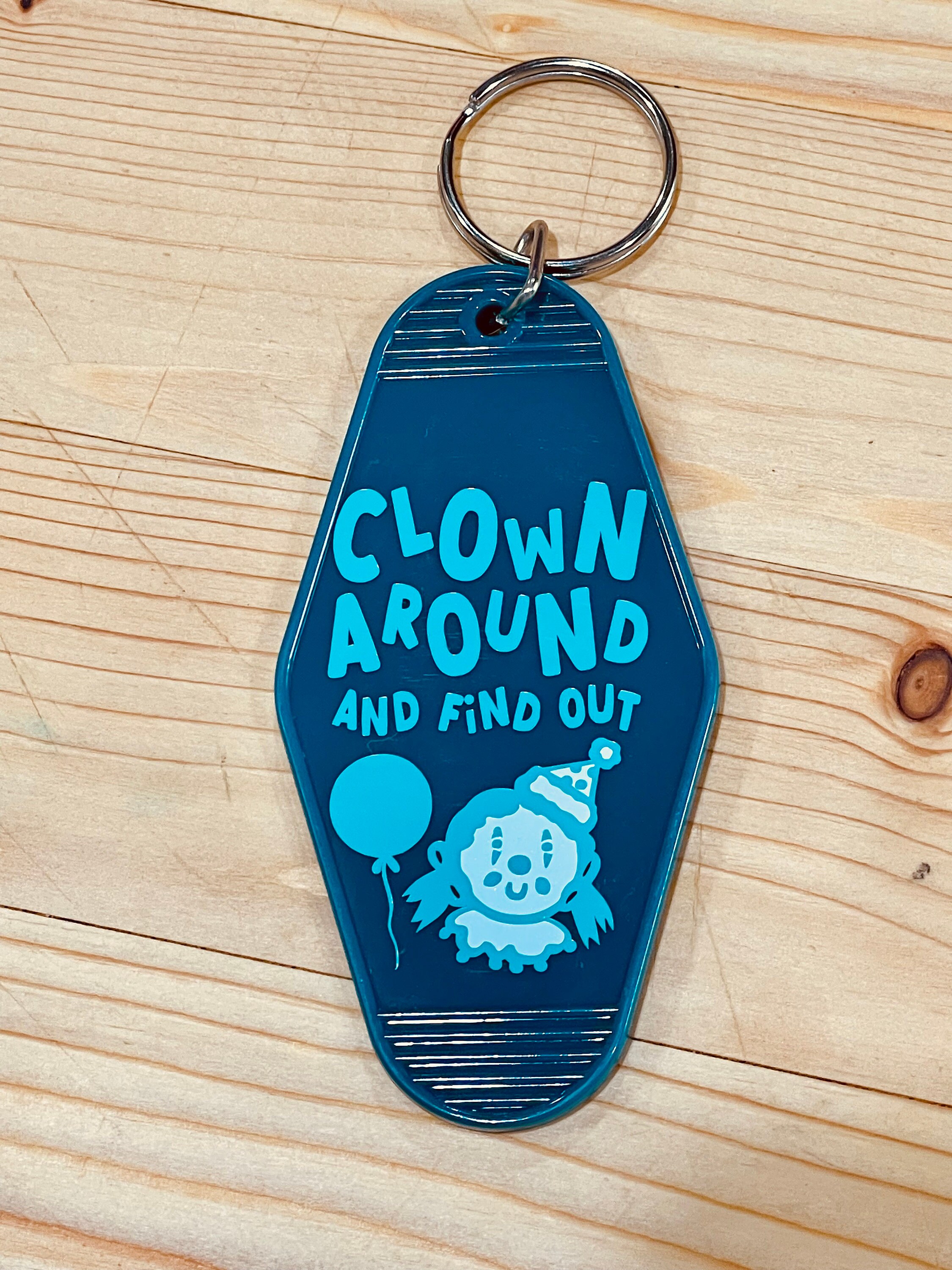 Clown Around and Find Out, Hotel Motel Keychain, Clown Core, Retro ...
