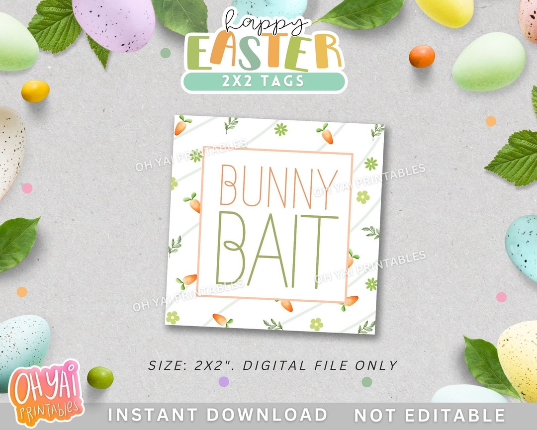 Easter Tag, Bunny Bait Tag, Printable Easter Tag, Happy Easter Tag ...