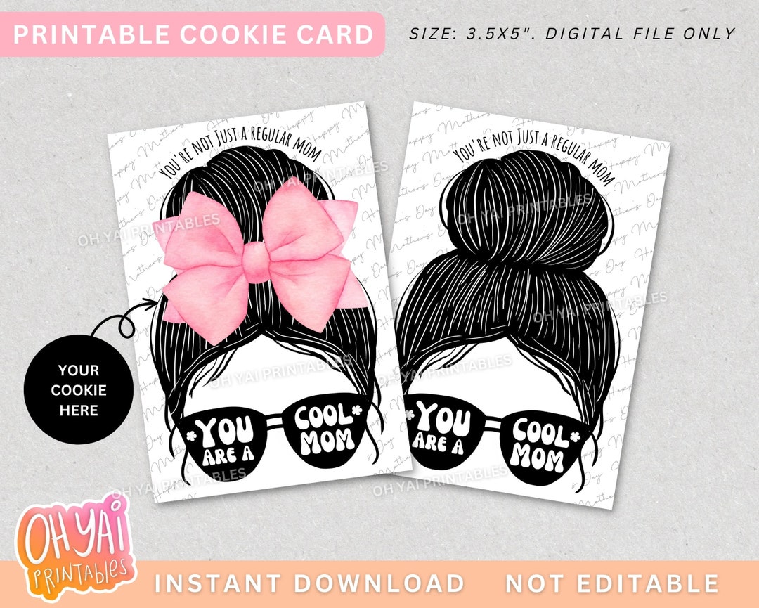Printable Mother's Day Cookie Card, Cool Mom Card, Printable Cookie ...