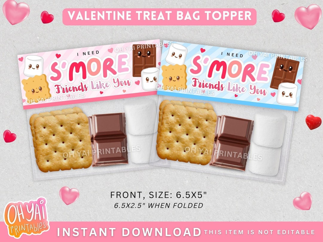 Printable Valentine Treat Bag Toppers, Smore Friends Like You, Smores ...