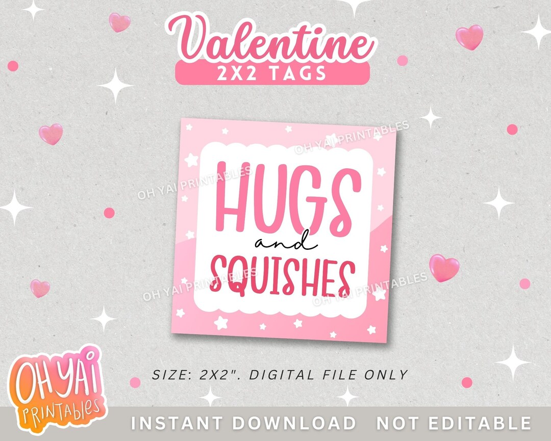 Valentine Tag, Hugs and Squishes Tag, Printable Valentine's Day Tag ...