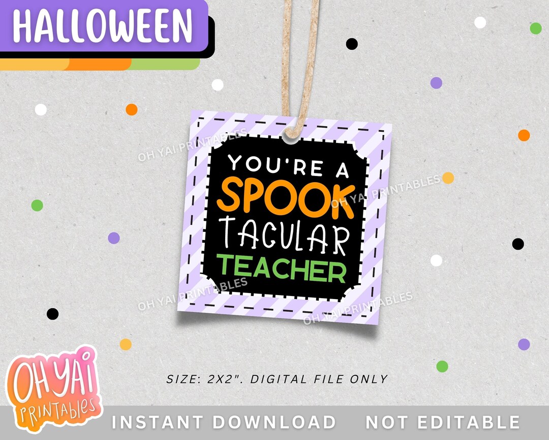 Halloween Tag, Spooktacular Teacher Tag, Halloween Cookie Tag ...