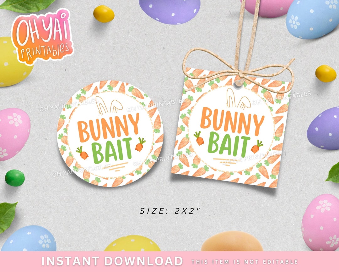 Bunny Bait Tag, Printable Easter Tag, Printable Easter Treats Tag ...