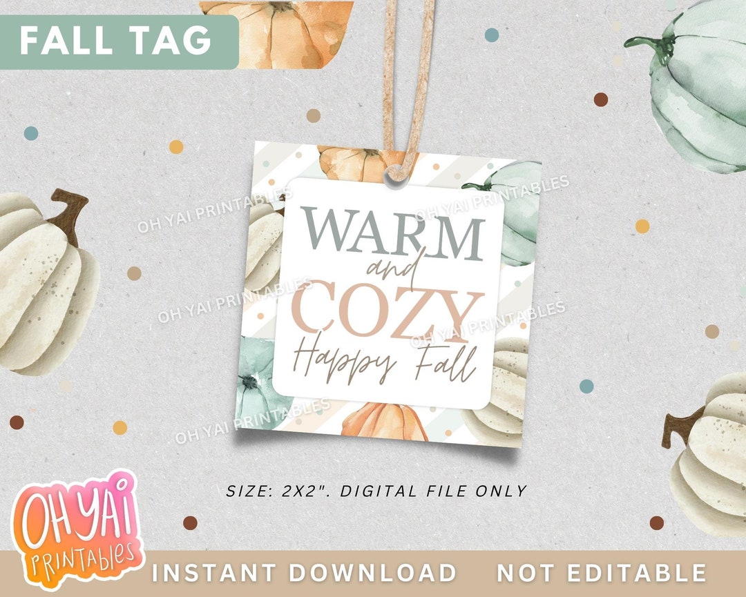 Fall Tag, Warm and Cozy Tag, Printable Fall Tag, Fall Cookie Tag, Autumn Tag, Happy Fall Tag ...