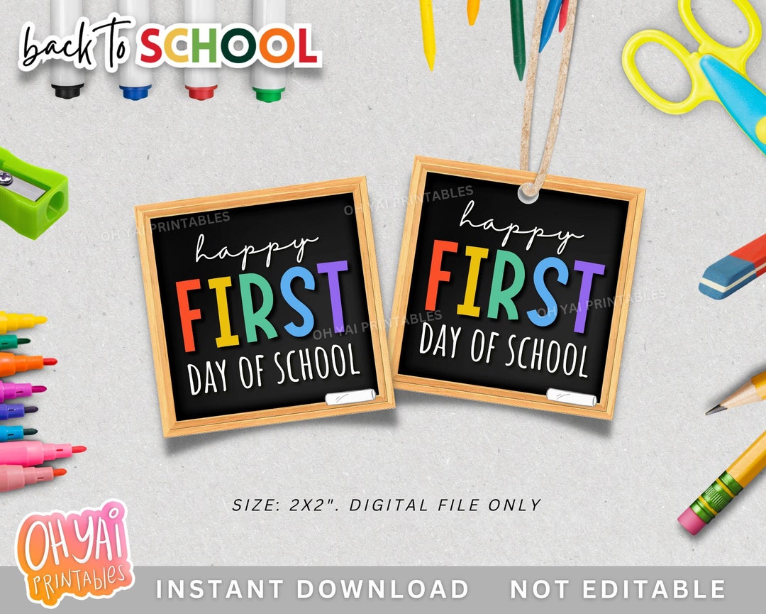 Happy First Day of School Tag, Back to School Tag, Printable Back to ...