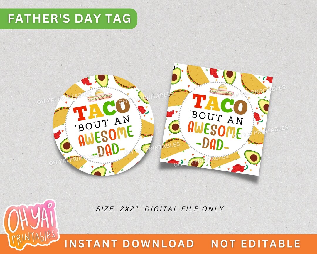 Father's Day Taco Tag, Printable Father's Day Tag, Tacos Tag, Taco Bout ...