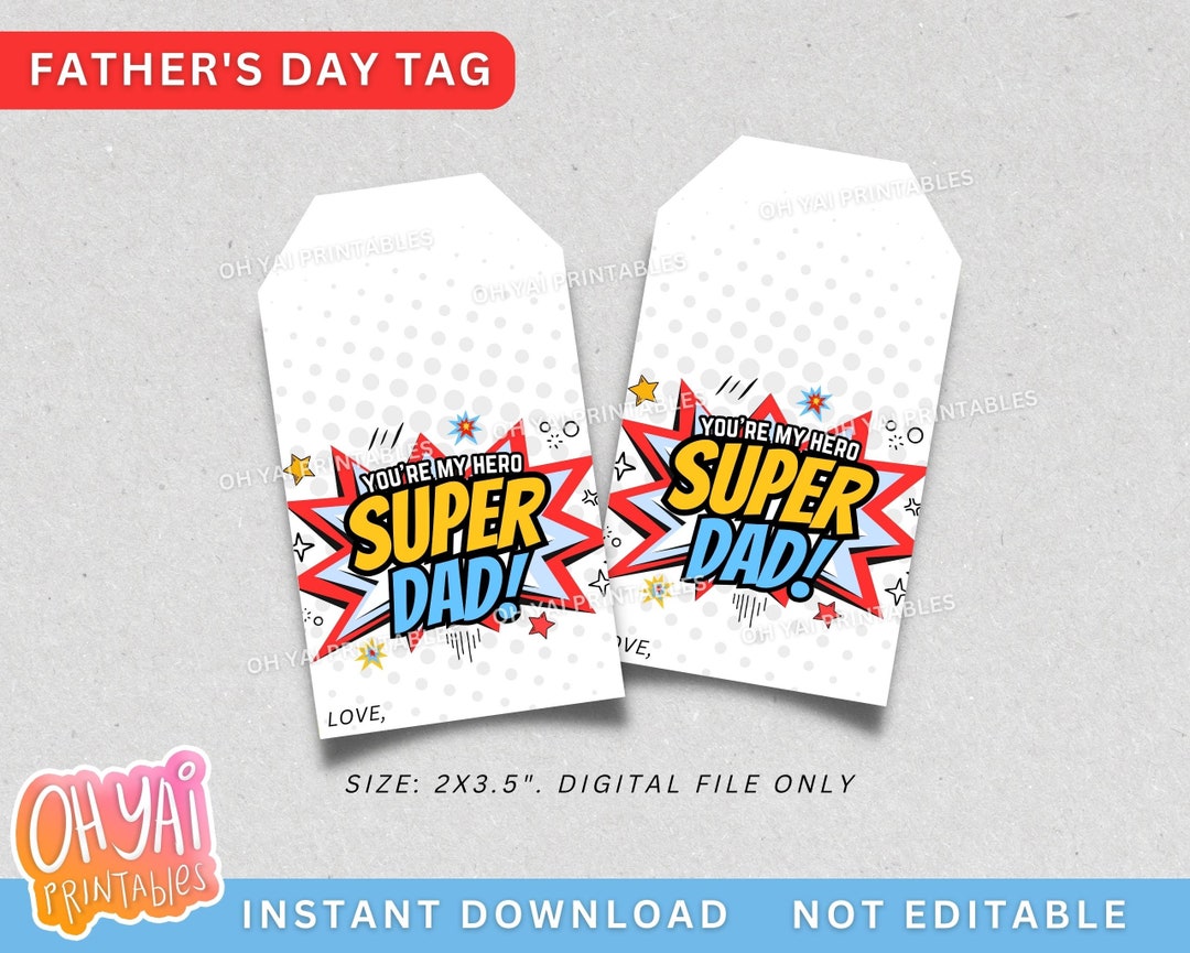Father's Day Tag, Printable Father's Day Tag, Super Dad Tag, Father's ...