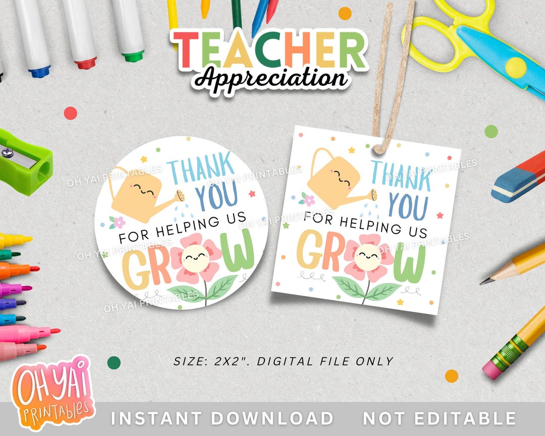 Teacher Appreciation Tag, Thank You for Helping Us Grow, Teacher Gift ...