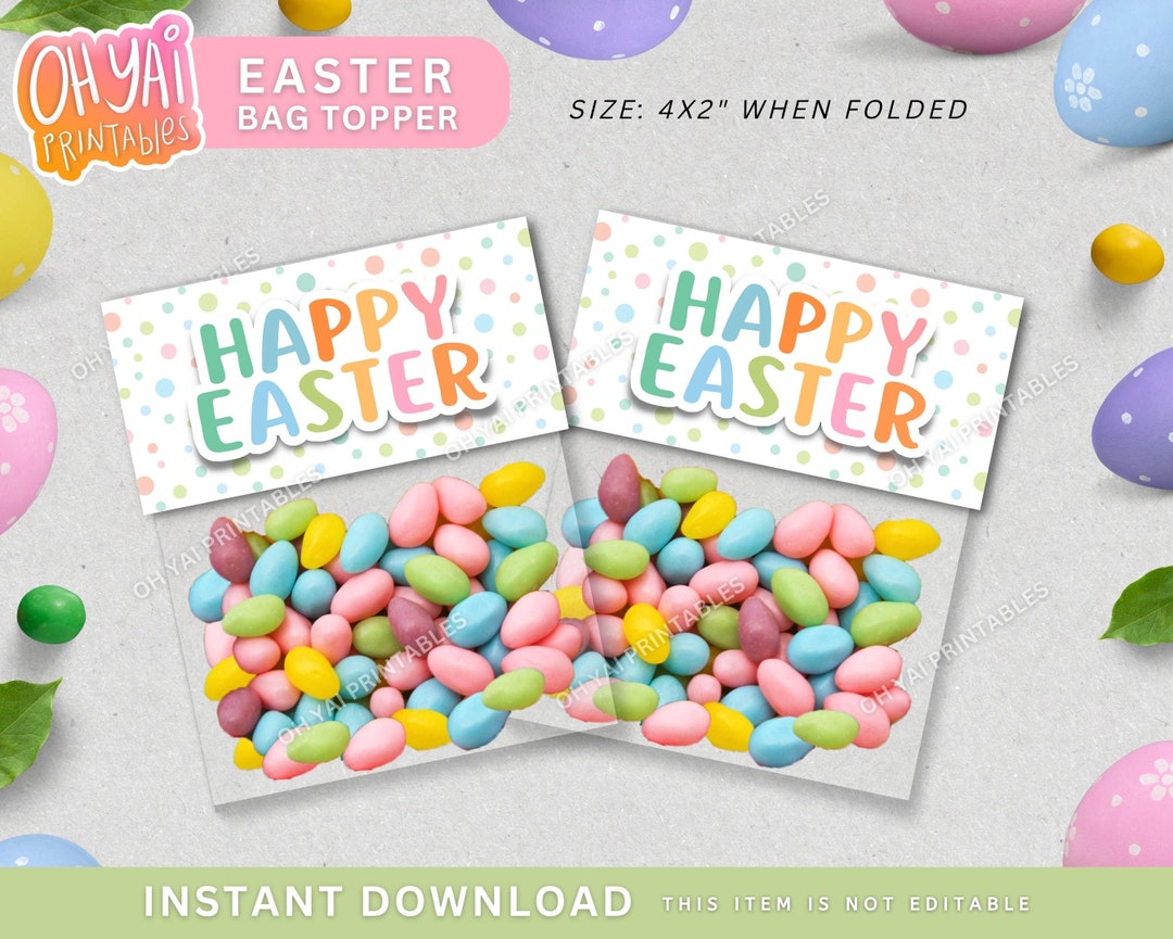 4 Easter Treat Bag Topper, Printable Bag Topper, Printable Easter Treat ...