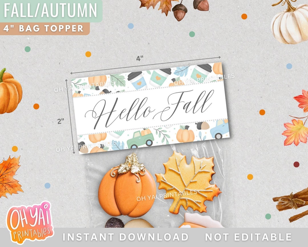 Fall Topper Fall Cookie Bag Topper 4x2 Bag Topper Printable - Etsy