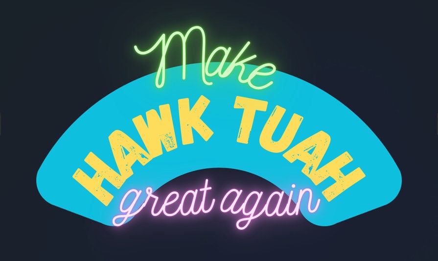 HAWK TUAH Sublimation T-shirt PNG Graphics, Tshirt , Tee, Blue, Funny T ...