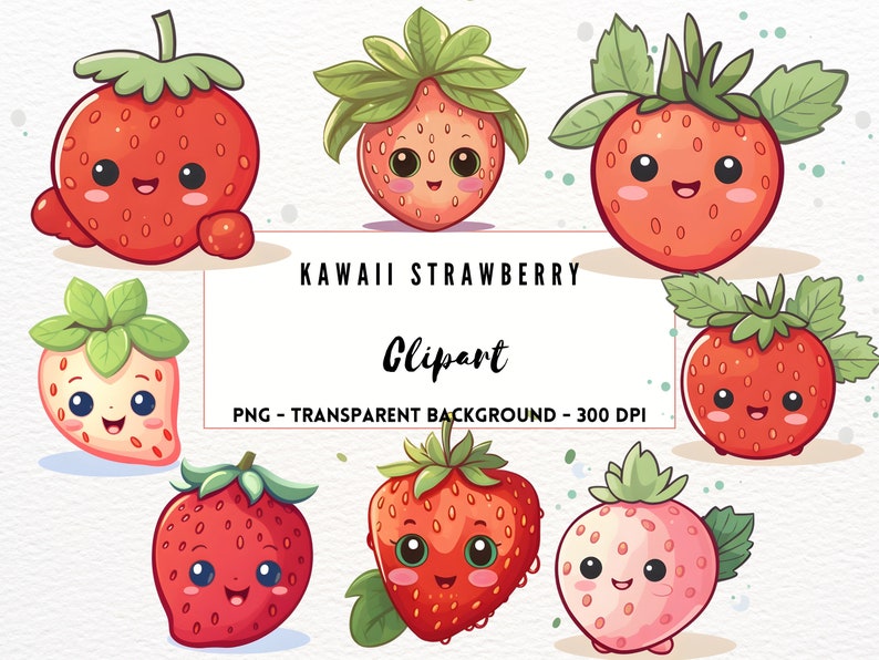 Strawberry Clipart PNG Kawaii Clipart Strawberry PNG Garden Strawberry ...